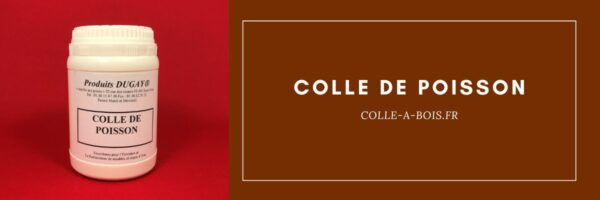 Colle de poisson - Colle-à-bois.fr